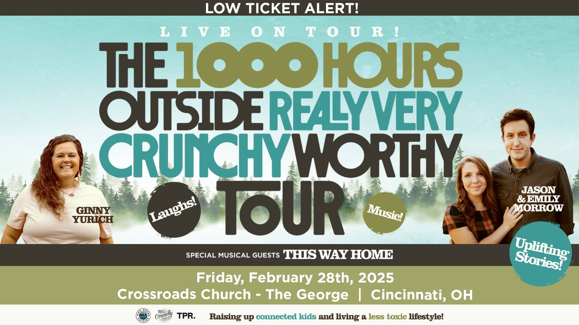 1000 Hours Outside Really Very Crunchy Worthy Tour - Spring 2025 - STAR ...